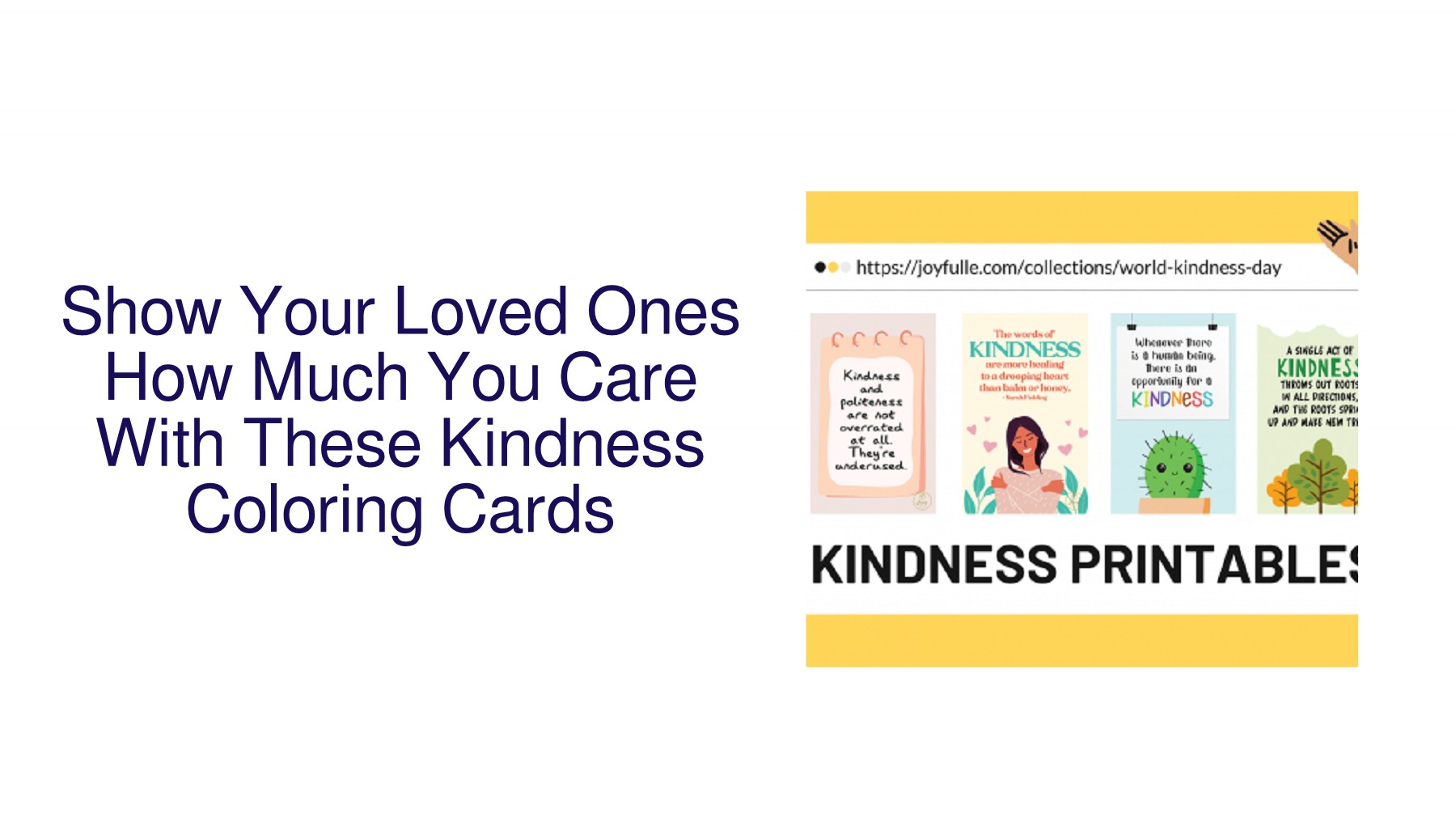 Show Your Loved Ones How Much You Care With These Kindness Coloring ...