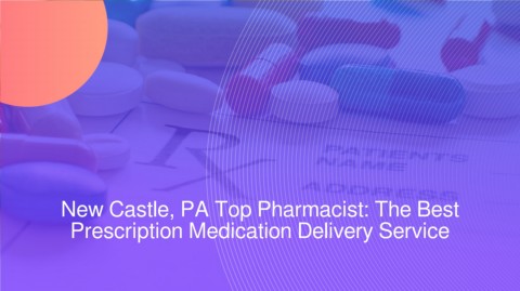New Castle, PA Top Pharmacist: The Best Prescription Medication ...