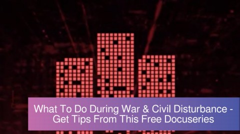 What To Do During War & Civil Disturbance - Get Tips From This Free ...