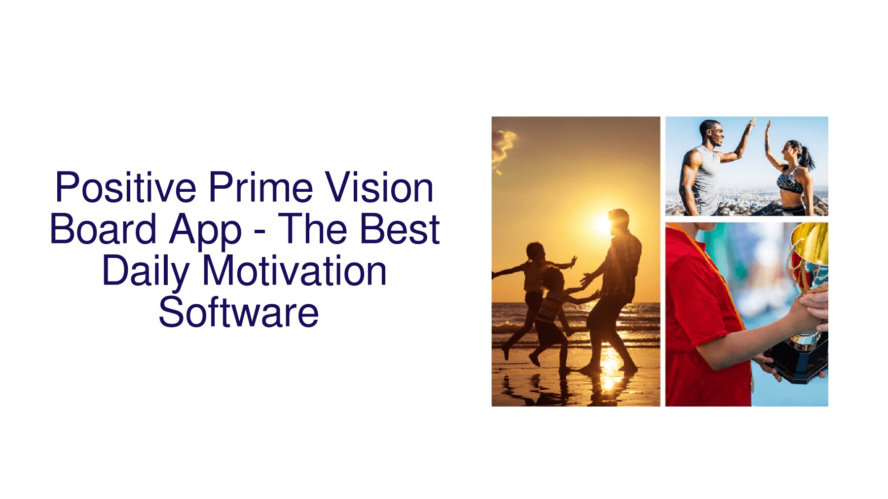 Positive Prime Vision Board App - The Best Daily Motivation Software ...