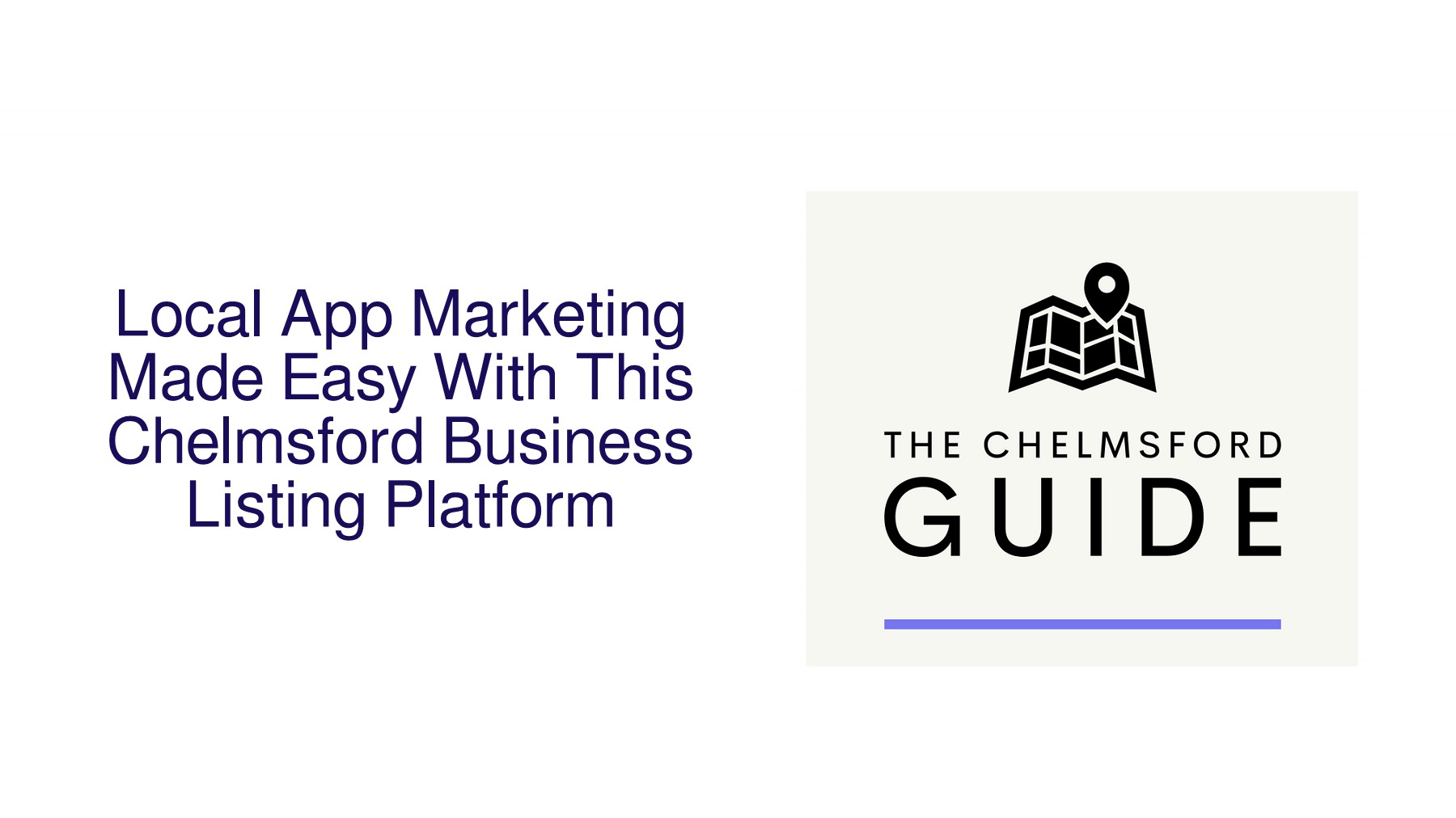 Local App Marketing Made Easy With This Chelmsford Business Listing ...
