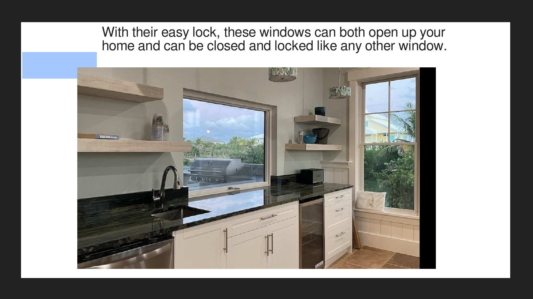Sill-Less Pass Thru Window With Easy Lock Makes For Best Home ...