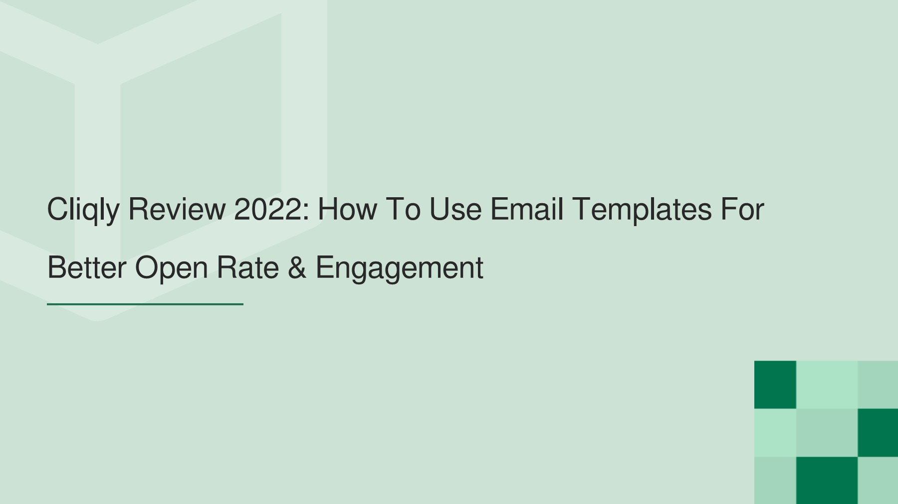 Cliqly Review 2022: How To Use Email Templates For Better Open Rate ...