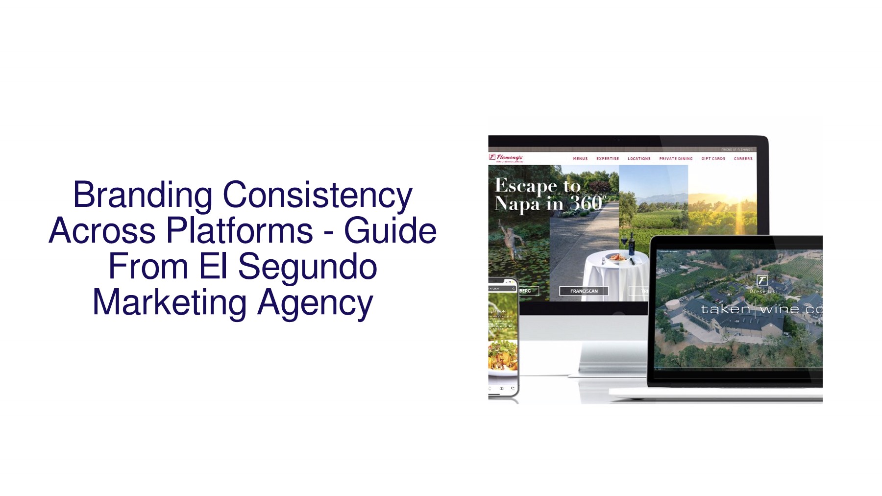 Branding Consistency Across Platforms - Guide From El Segundo Creative ...