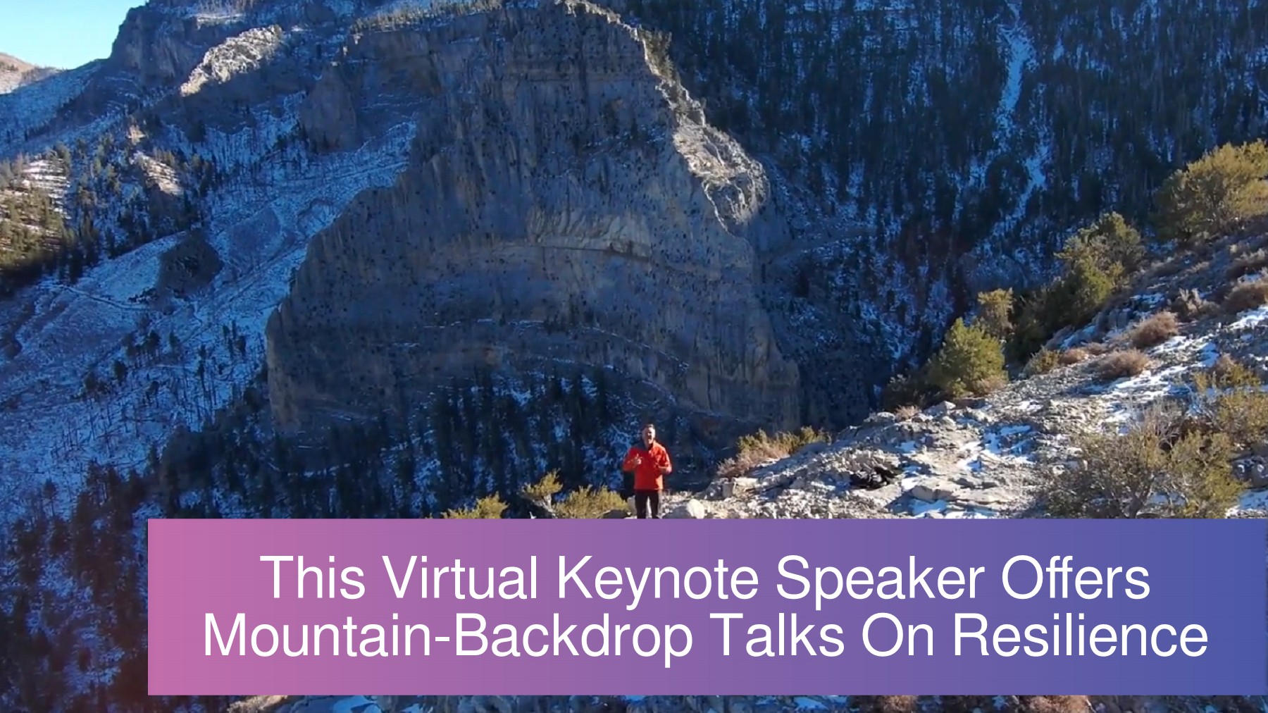 This Virtual Keynote Speaker Offers Mountain-Backdrop Talks On ...