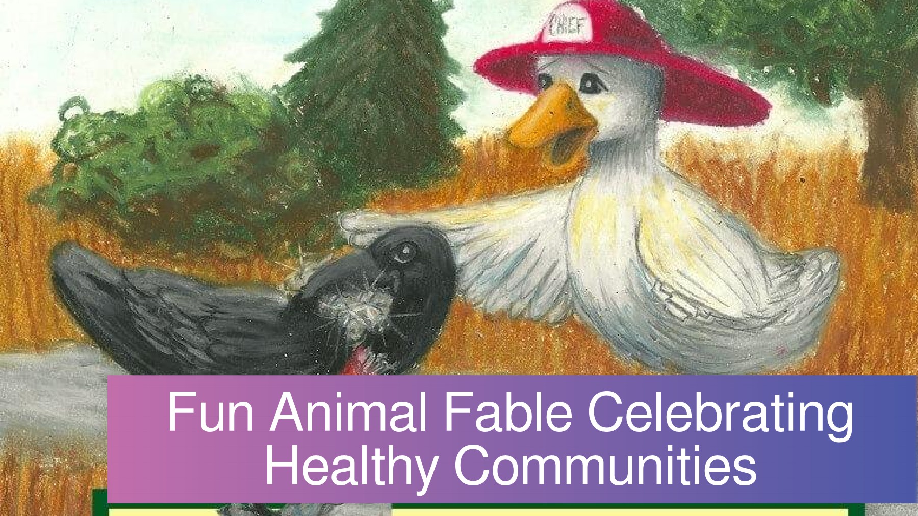 Fun Animal Fable Celebrating Healthy Communities - francis - Page 1 - 7 ...