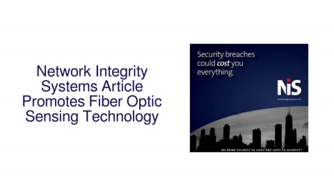 Network Integrity Systems Article Promotes Fiber Optic Sensing ...