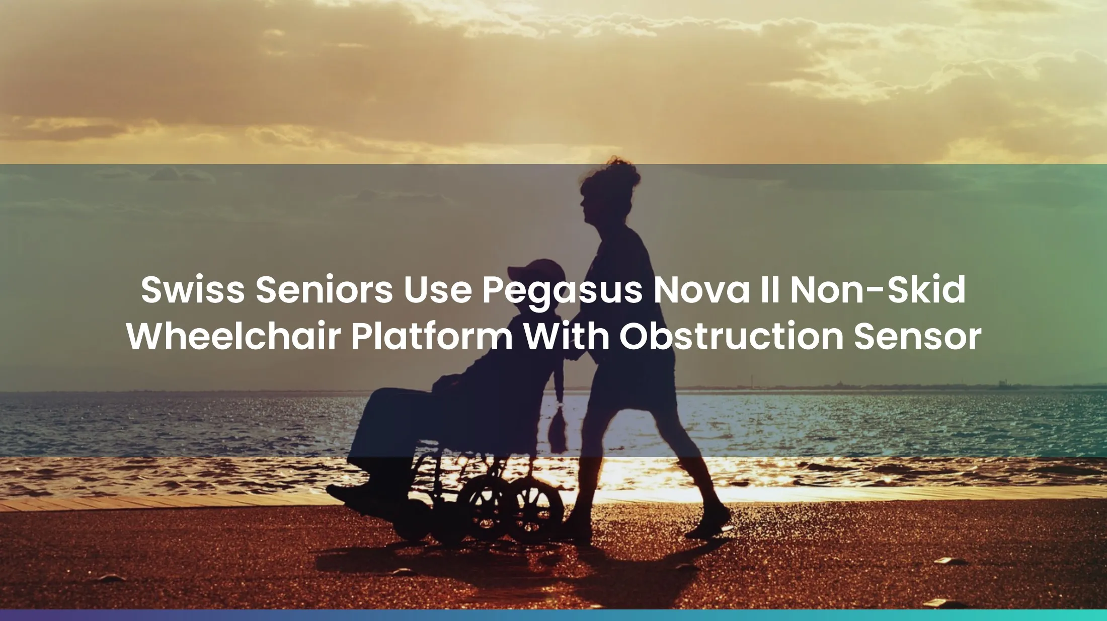 Swiss Seniors Use Pegasus Nova II Non-Skid Wheelchair Platform With ...
