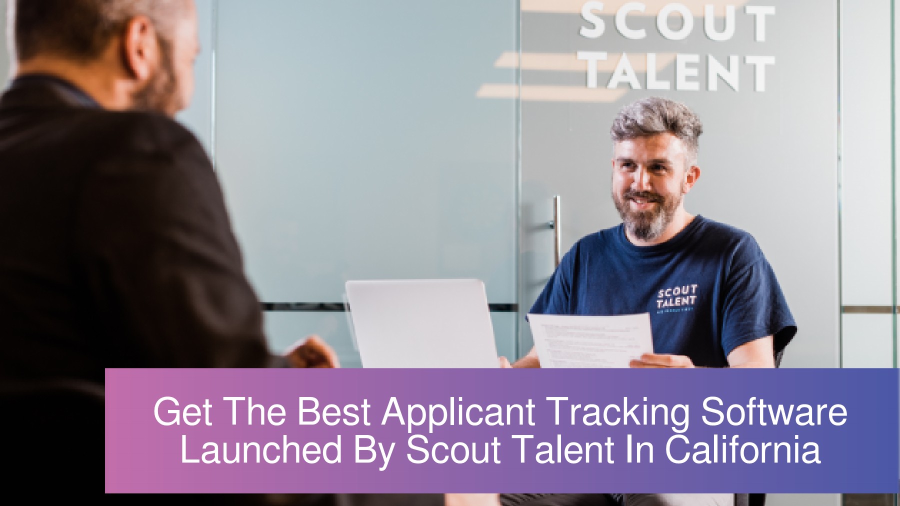 Get The Best Applicant Tracking Software Launched By Scout Talent In ...