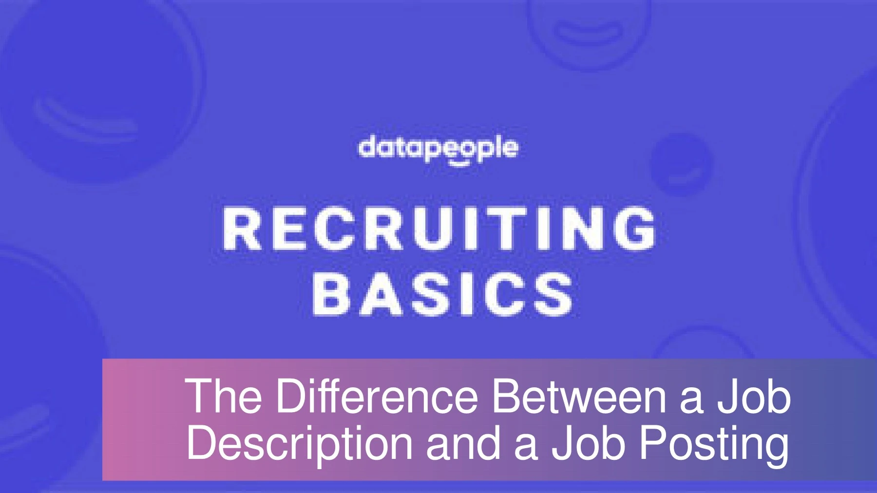 The Difference Between a Job Description and a Job Posting - francis ...