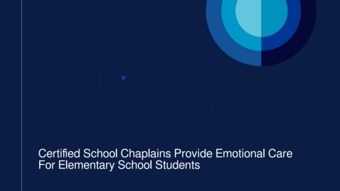 Certified School Chaplains Provide Emotional Care For Elementary School ...
