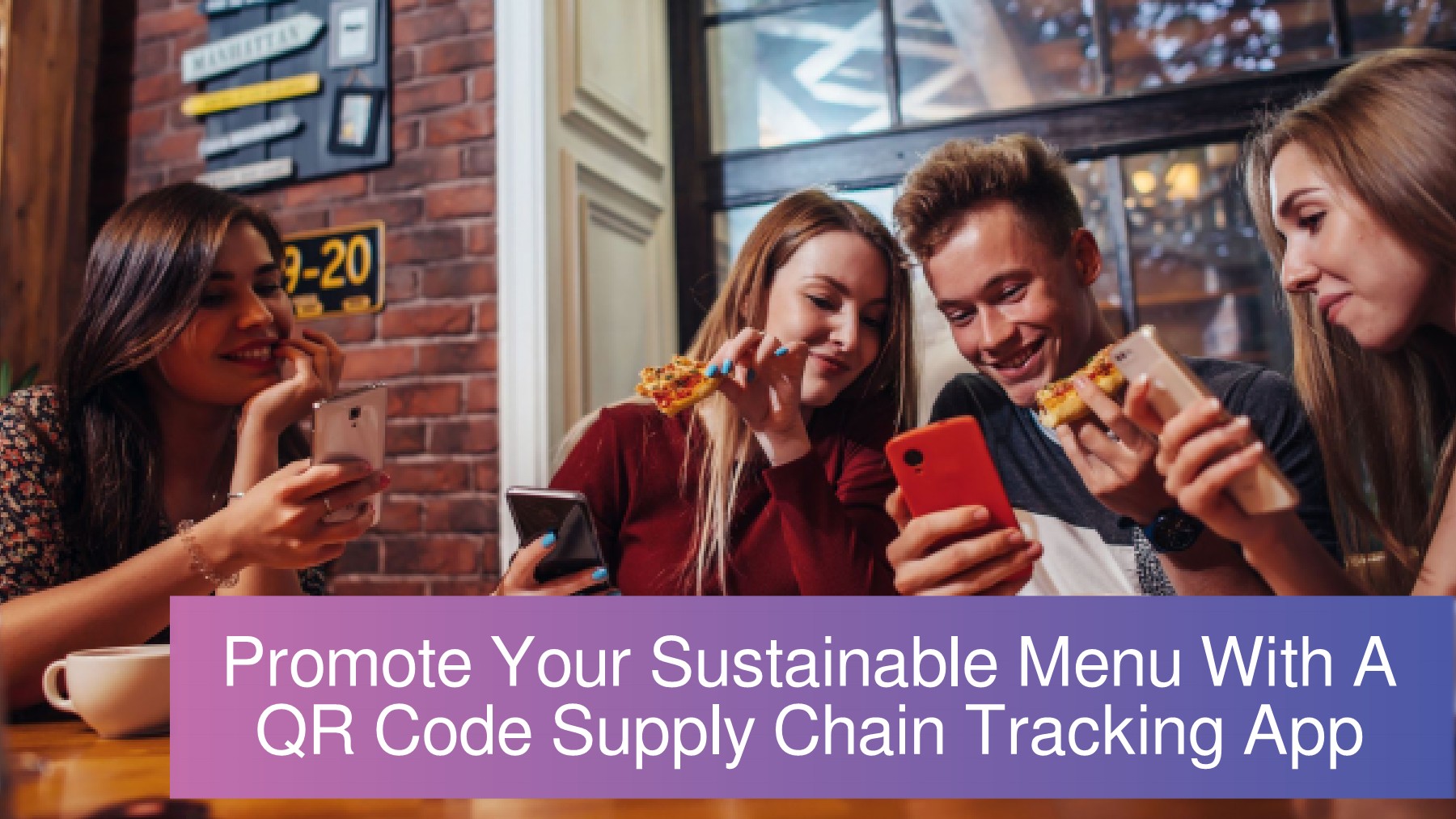 Promote Your Sustainable Menu With A QR Code Supply Chain Tracking App ...