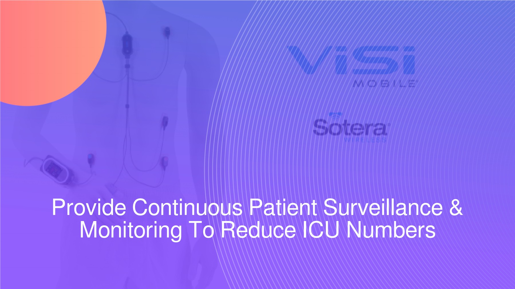 Provide Continuous Patient Surveillance & Monitoring To Reduce ICU ...