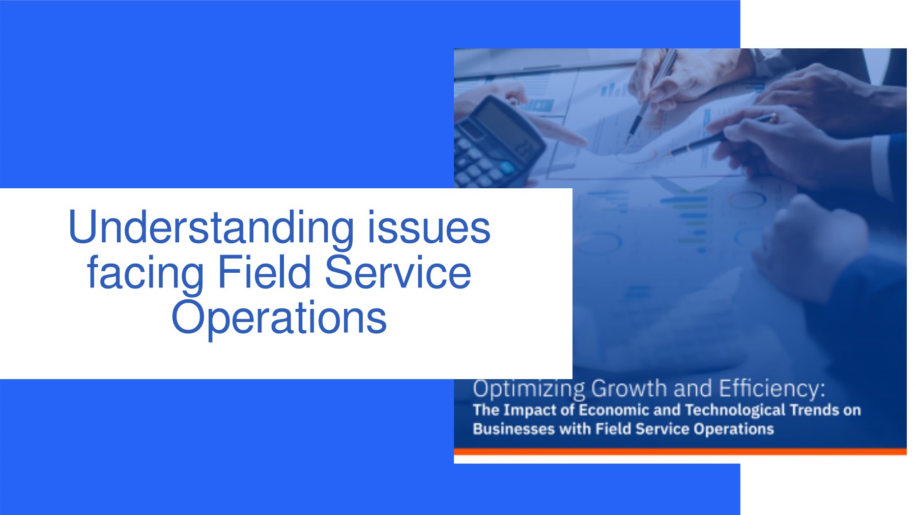 Understanding issues facing Field Service Operations - francis - Page 1 ...