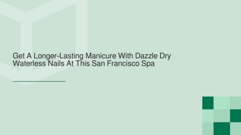 Get A Longer-Lasting Manicure With Dazzle Dry Waterless Nails At This ...