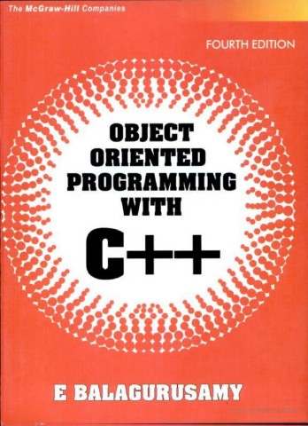 Object Oriented Programming with C++, E.Balaguru swamy,