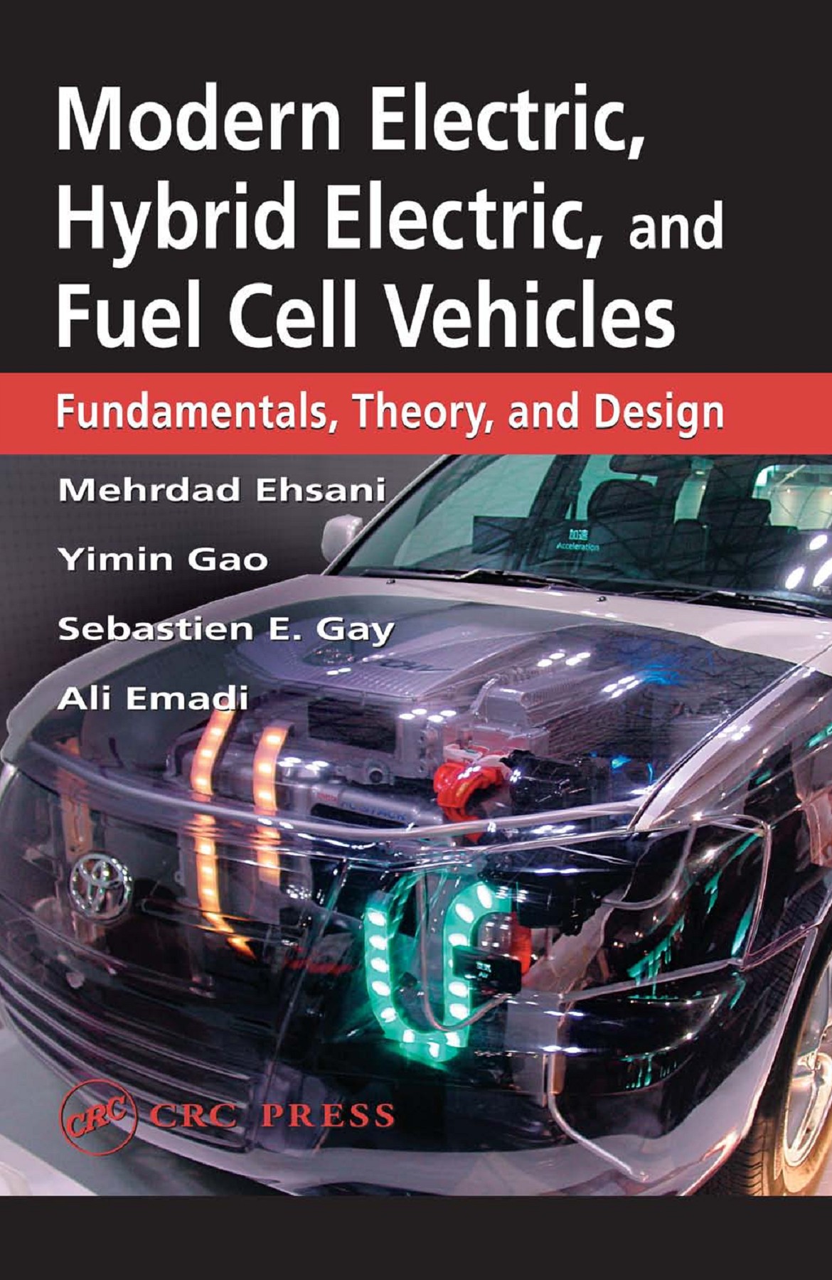 Modern Electric, Hybrid Electric & Fuel Cell Vehicles - Mehrdad Ehsani ...