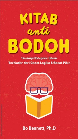 Kitab Anti Bodoh (Bo Bennett, Ph.D.) (z-lib.org) - Midagama Yess ...