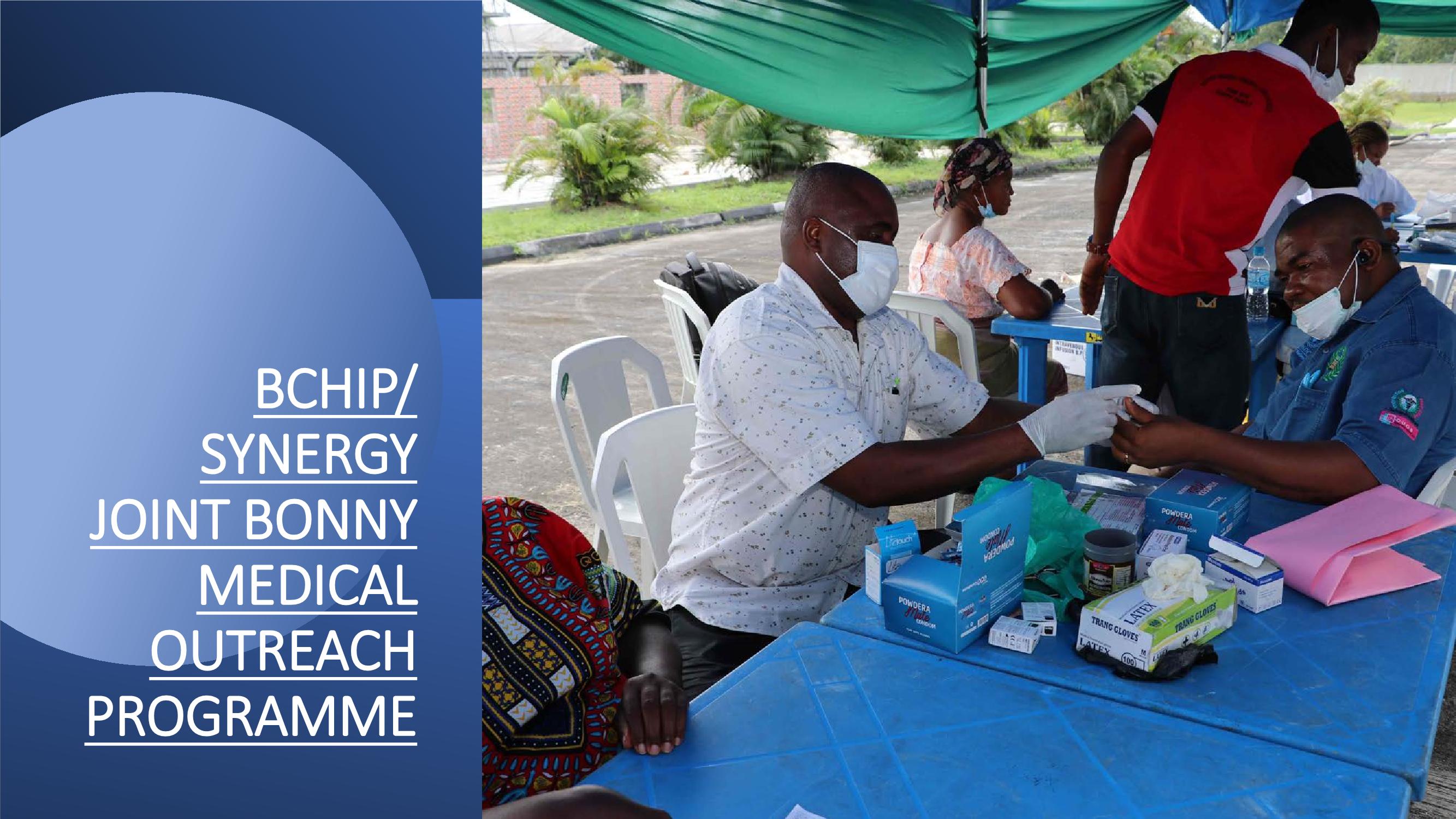 BCHIP / SYNERGY JOINT BONNY MEDICAL OUTREACH PROGRAMME - Nigeria LNG ...
