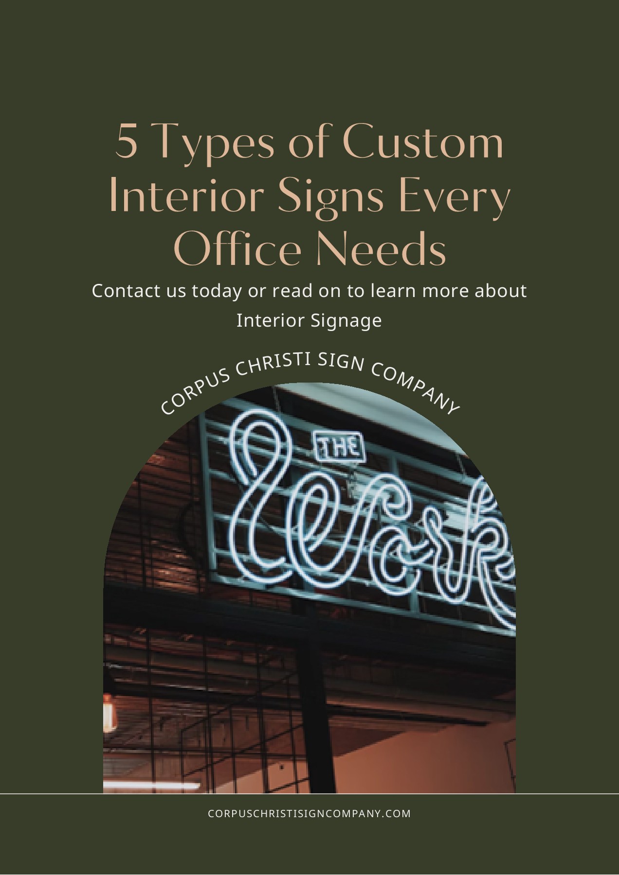 5 Types of Custom Interior Signs Every Office Needs - corpuschristisign ...