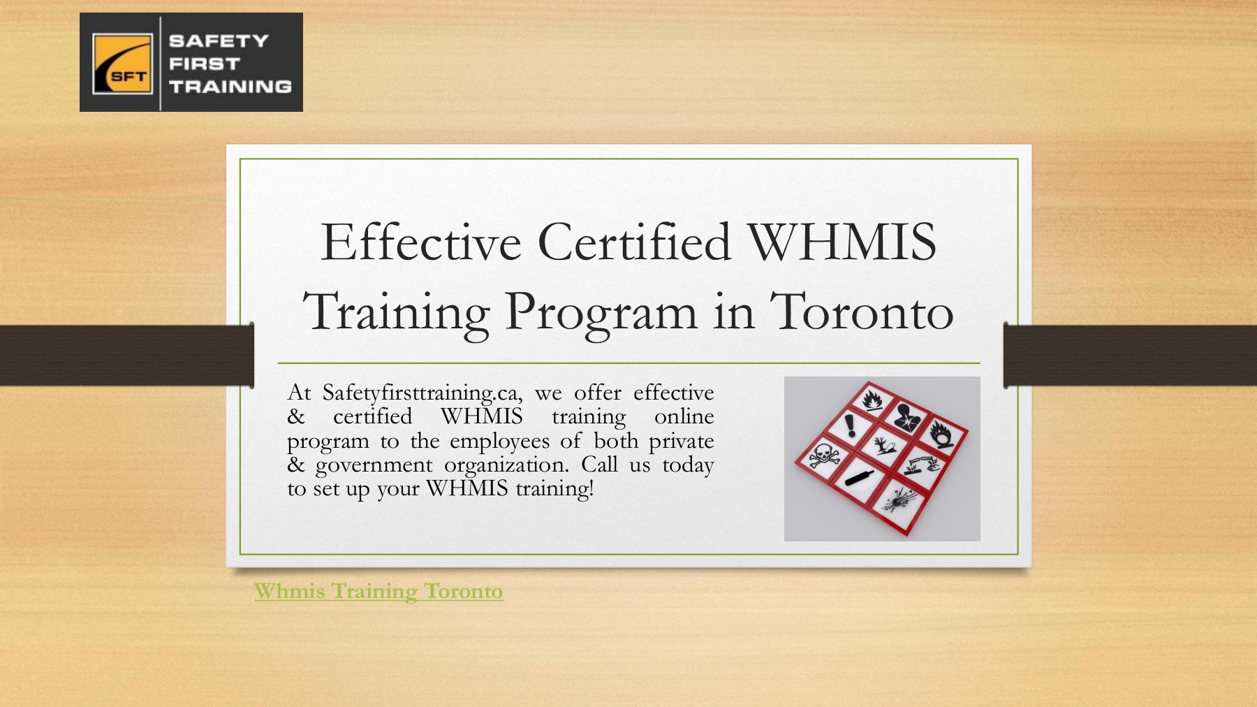 Effective Certified WHMIS Training Program in Toronto - Safety First ...