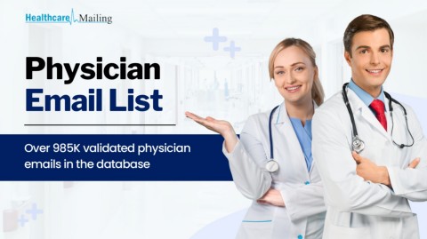 100% Opt-In Physician Email Lists - Top Doctors Mailing List