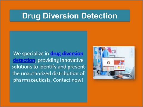 Drug Diversion Detection
