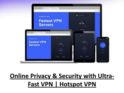 Online Privacy & Security with Ultra-Fast VPN | Hotspot VPN