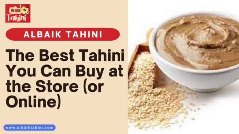 The Best Tahini You Can Buy at the Store (or Online) | Albaik Tahini