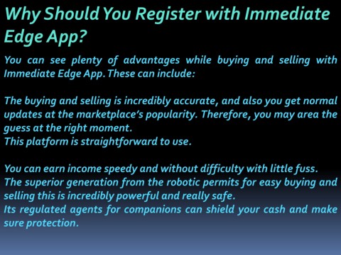Why Should You Register with Immediate Edge App?