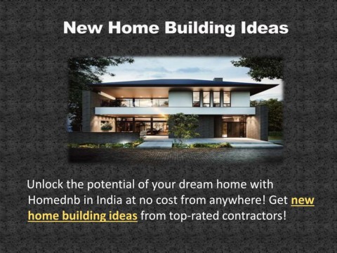 New Home Building Ideas