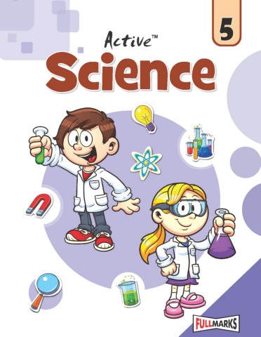 Active Science Class 5 - Full Marks Pvt Ltd | Flip PDF Online | PubHTML5