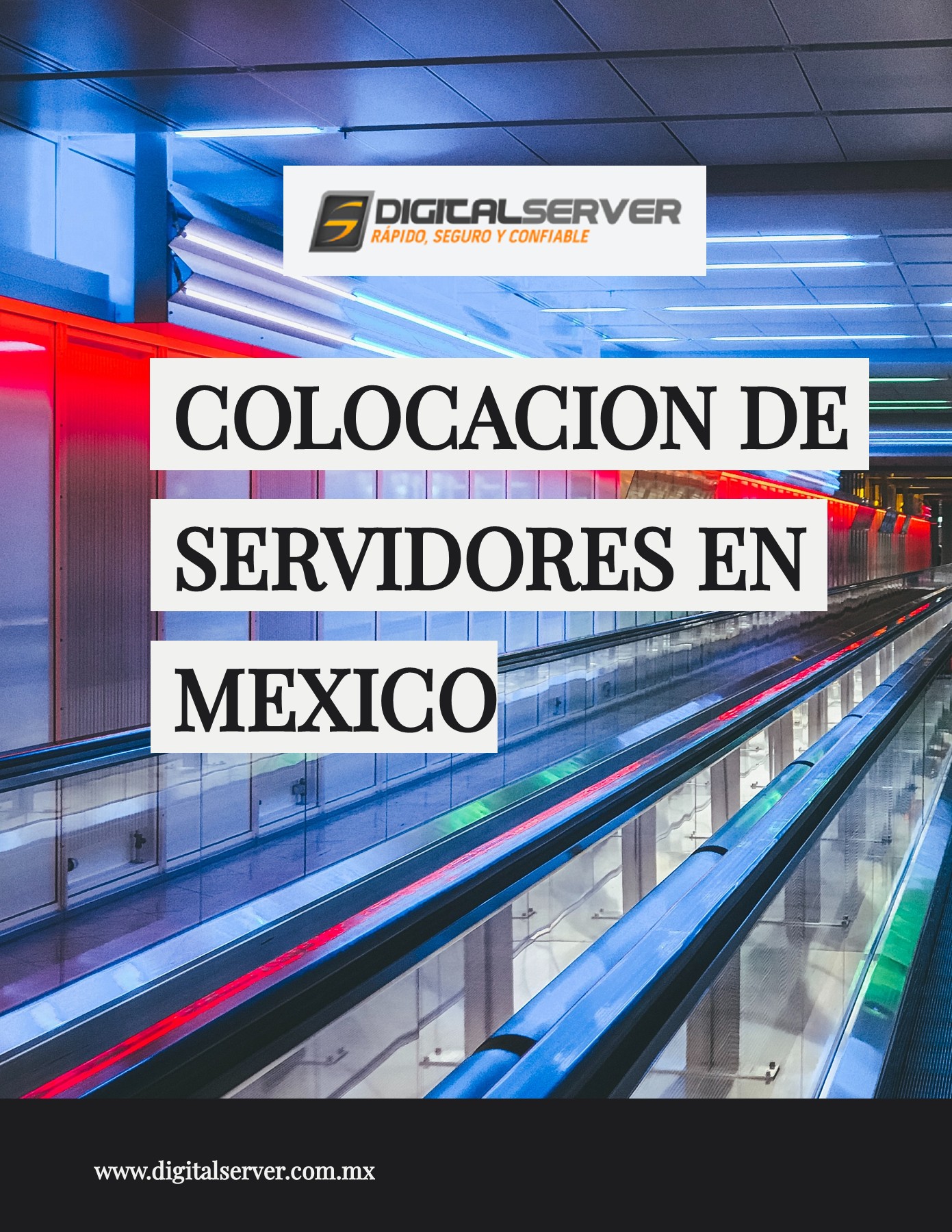 Colocacion De Servidores En Mexico - Digital Server - Páxina 1 - 13 ...