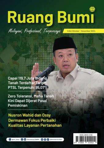 Majalah Ruang Bumi ATR/BPN edisi oktober-desember 2024