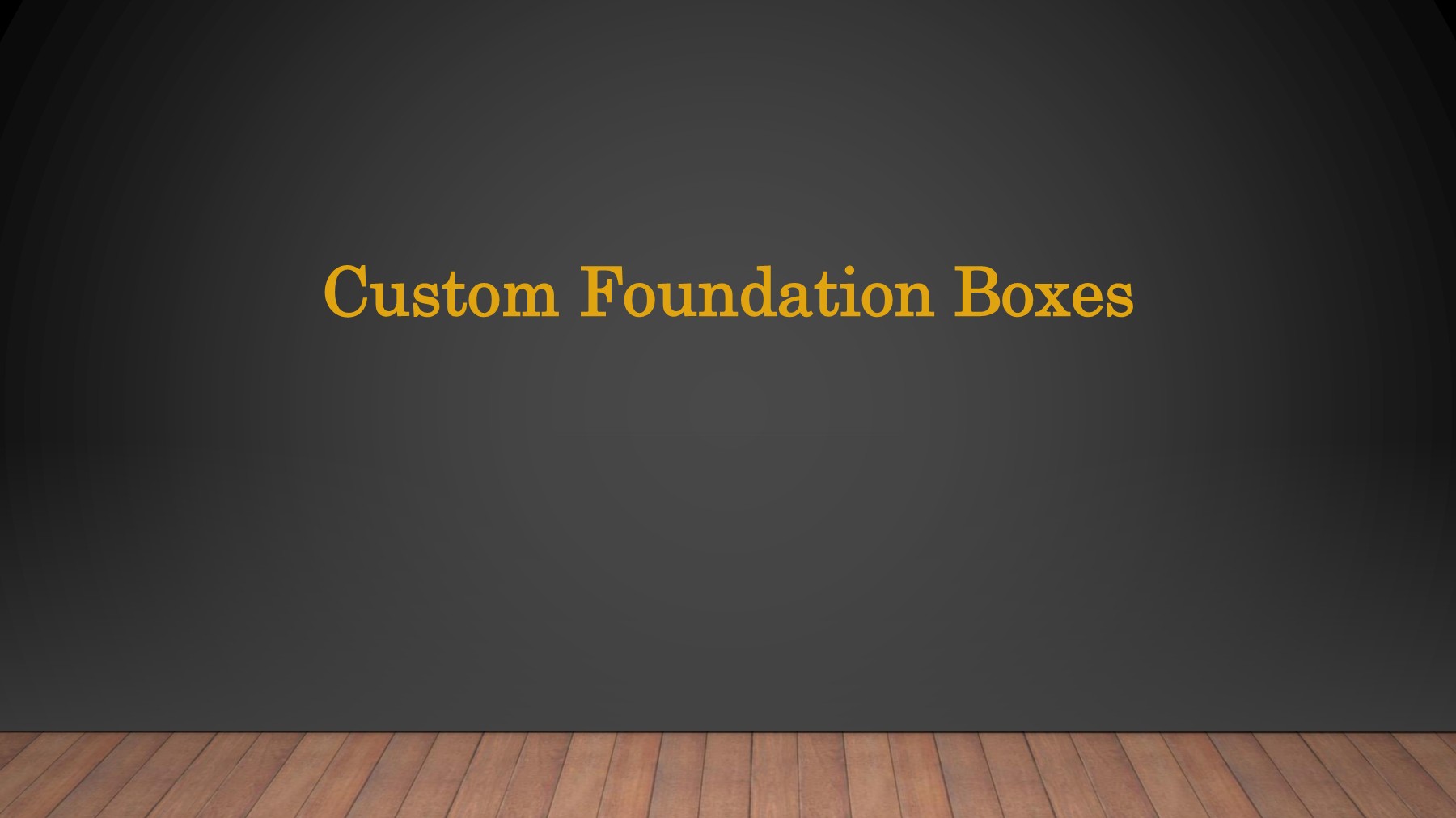 Custom Foundation Boxes - jone max - Page 1 - 10 | Flip PDF Online | PubHTML5