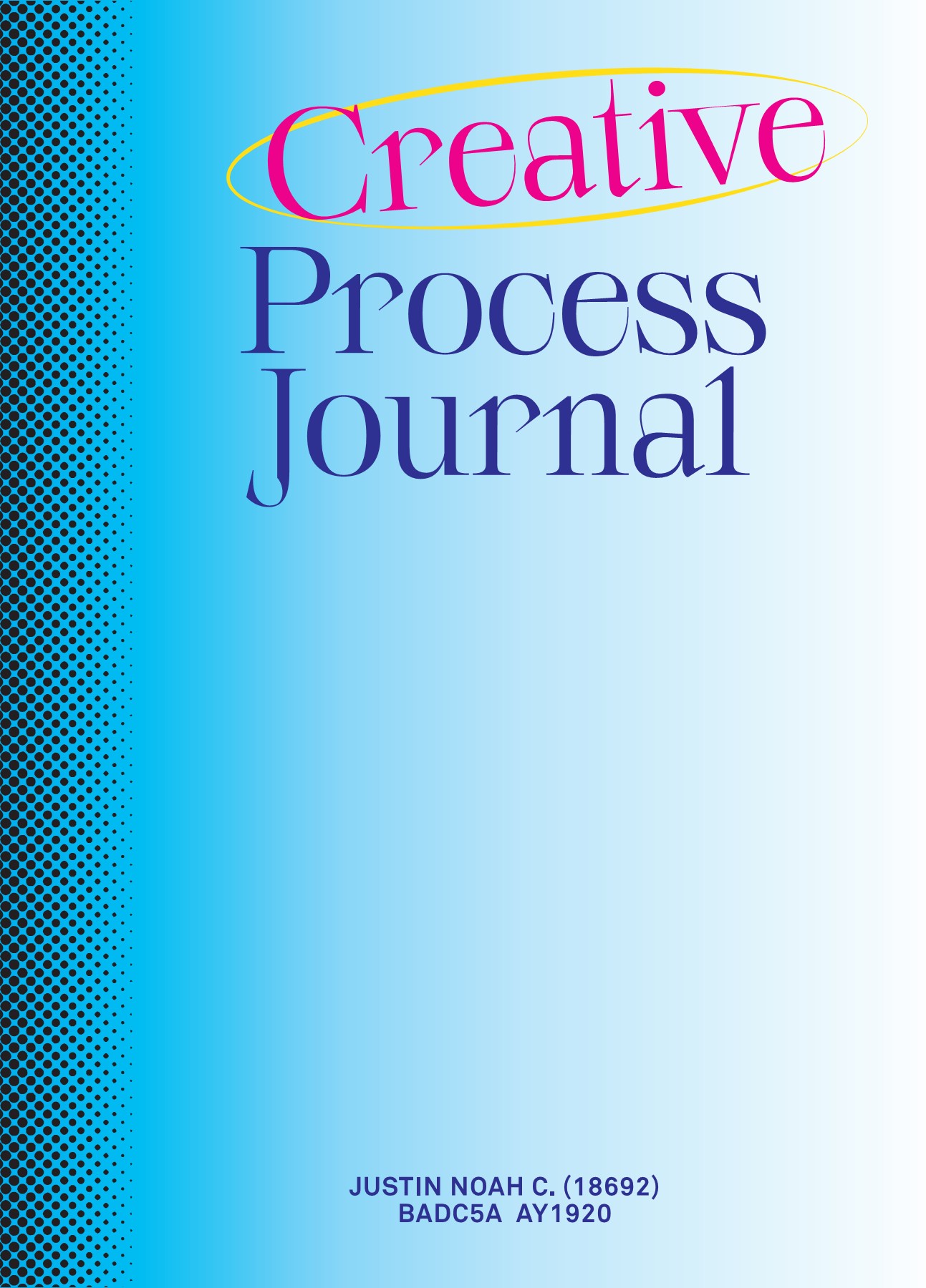 Y3S1 Creative Process Journal - justinnoahc - Page 1 - 136 | Flip PDF ...