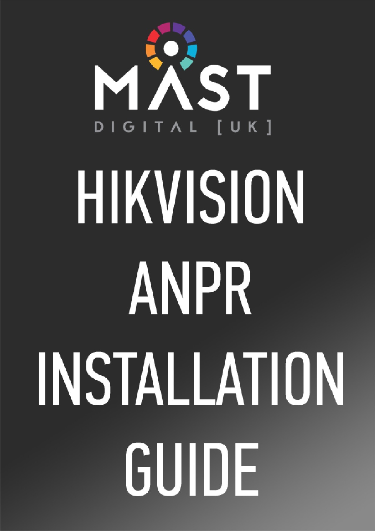 Hikvision Installation Guide for ANPR Cameras - Mast Digital - Page 1 - 12 | Flip PDF Online ...