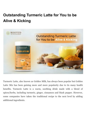 Outstanding Turmeric Latte for You to be Alive & Kicking