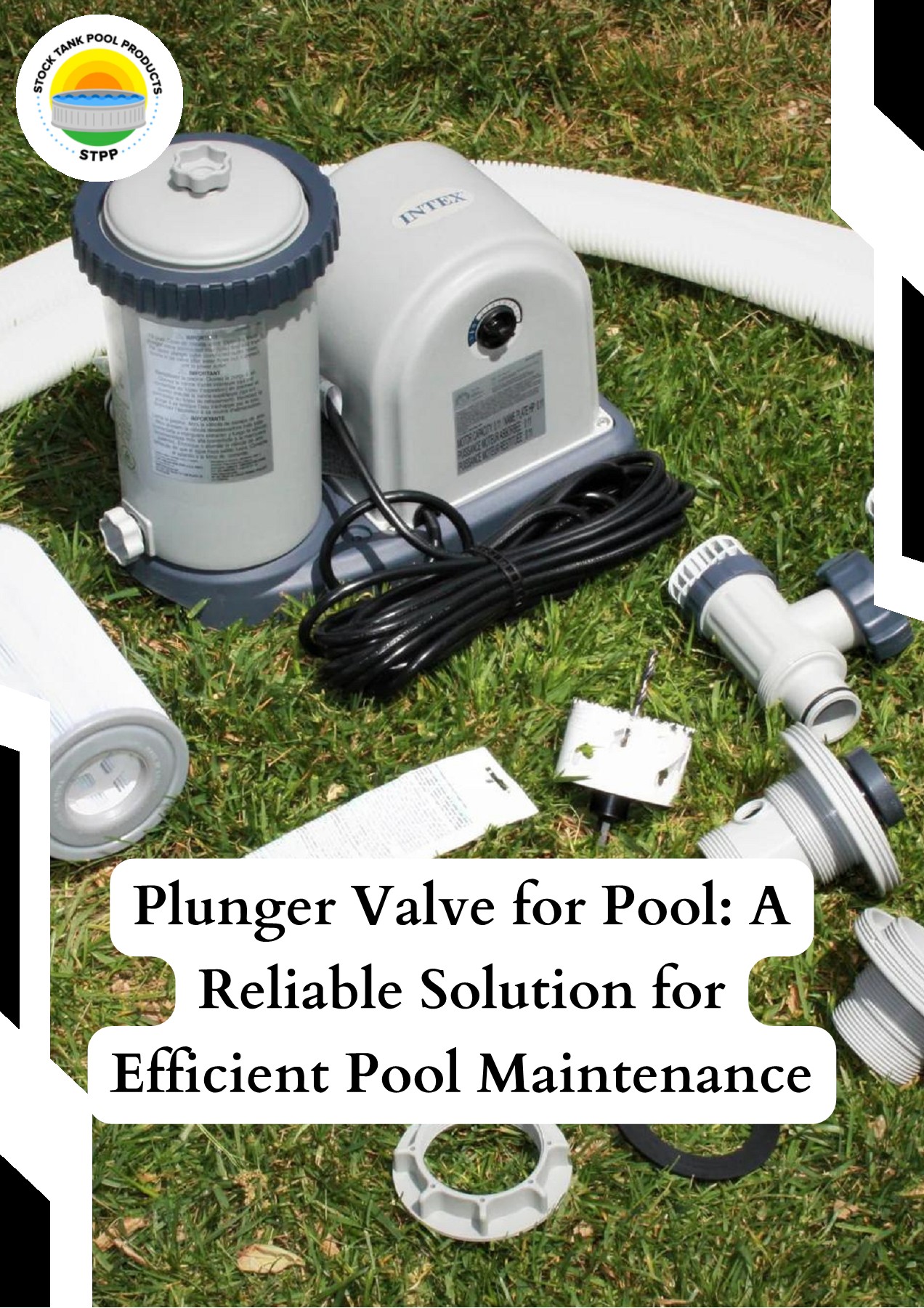 Plunger Valve for Pool A Reliable Solution for Efficient Pool ...