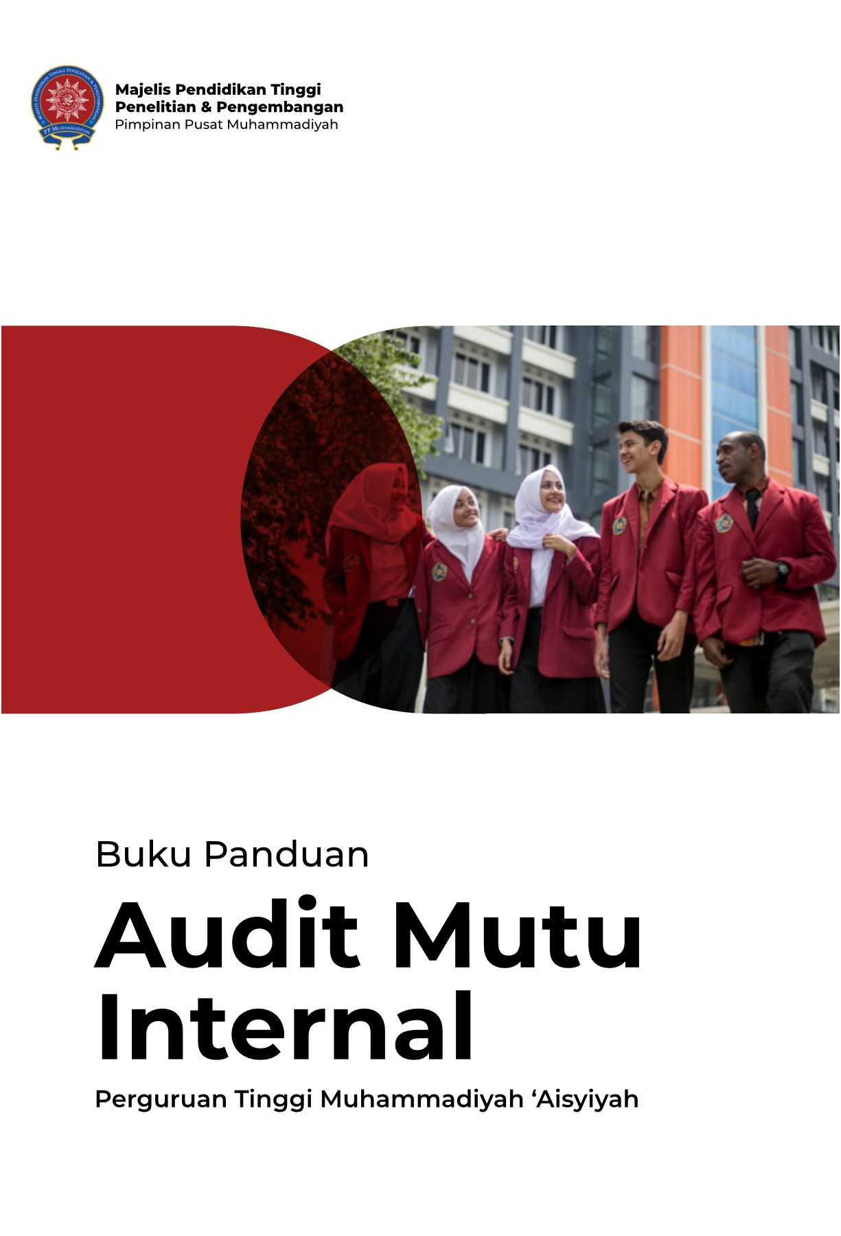 Buku Rubrik Audit Mutu Internal Perguruan Tinggi Muhammadiyah Aisyiyah - UMG - Halaman 1 - 146 ...