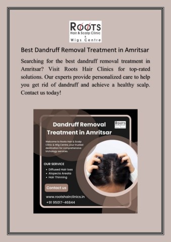 Best Dandruff Removal Treatment in Amritsar | Roots Hair Clinics