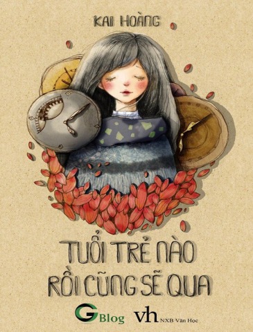 Tuổi Trẻ Nào Rồi Cũng Sẽ Qua Kai Hoang