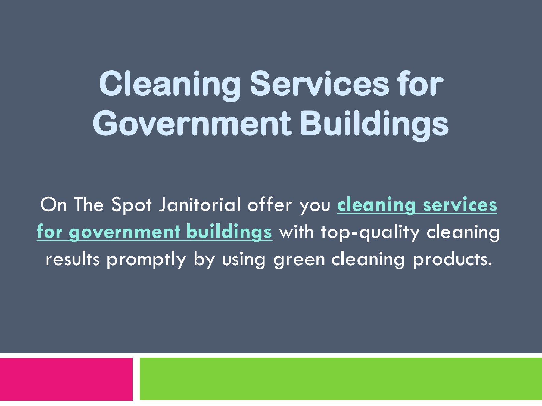 Cleaning Services for Government Buildings - On The Spot Janitorial ...