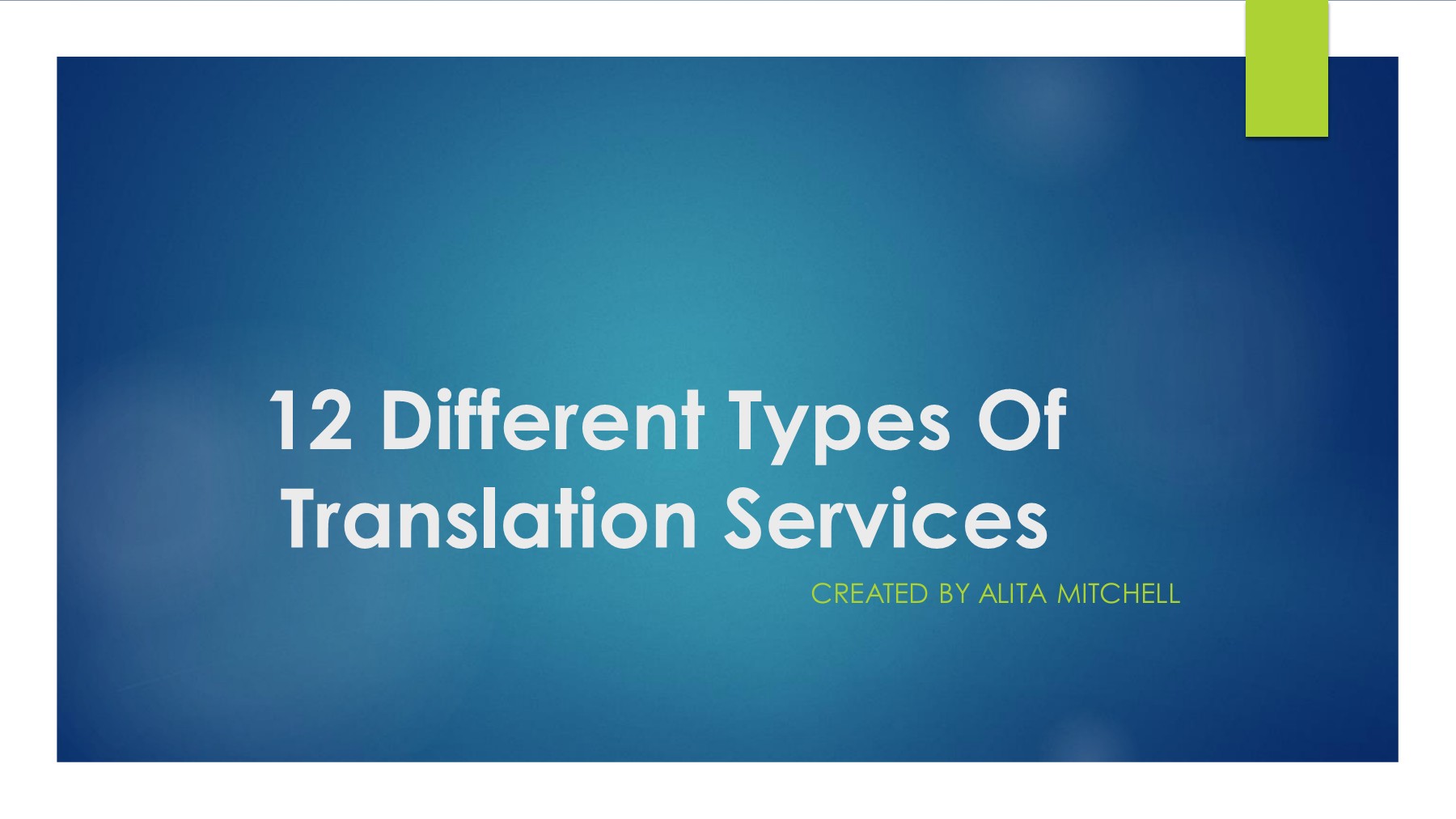12 Different Types Of Translation Services - Alita Mitchell - Page 1 ...