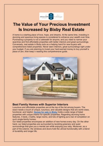 The Value of Your Precious Investment Is Increased by Bixby Real Estate