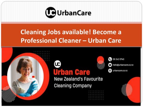 Cleaning Jobs available! Become a Professional Cleaner – Urban Care