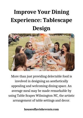 Improve Your Dining Experience: Tablescape Design