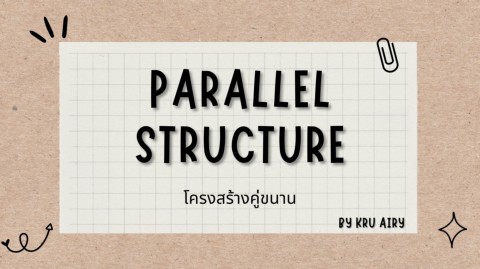 Parallel Structure