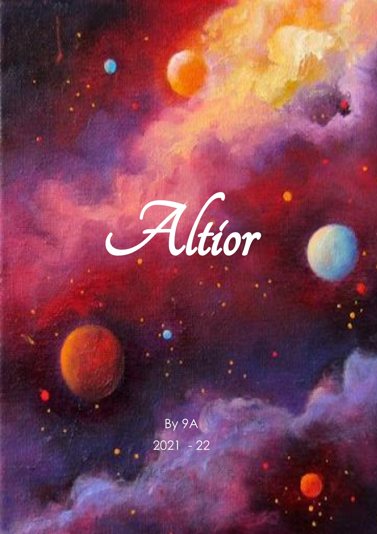 ALTIOR 2021 -22 GRADE 9A MAGAZINE - narmin.1600 - Page 1 - 41 | Flip PDF Online | PubHTML5