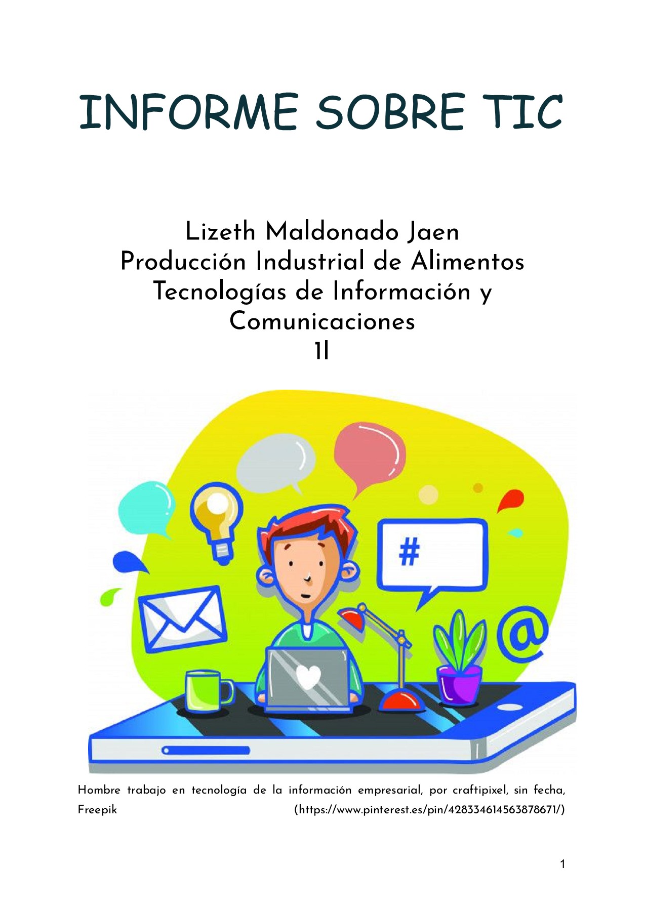 INFORME SOBRE TIC - lizamalja2407 - Página 1 - 7 | Flip PDF en línea | PubHTML5